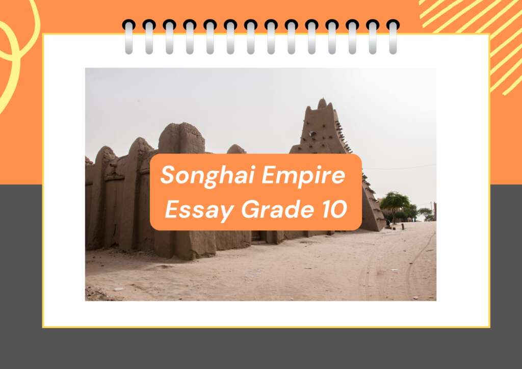 Songhai Empire Essay Grade 10 - School Notes