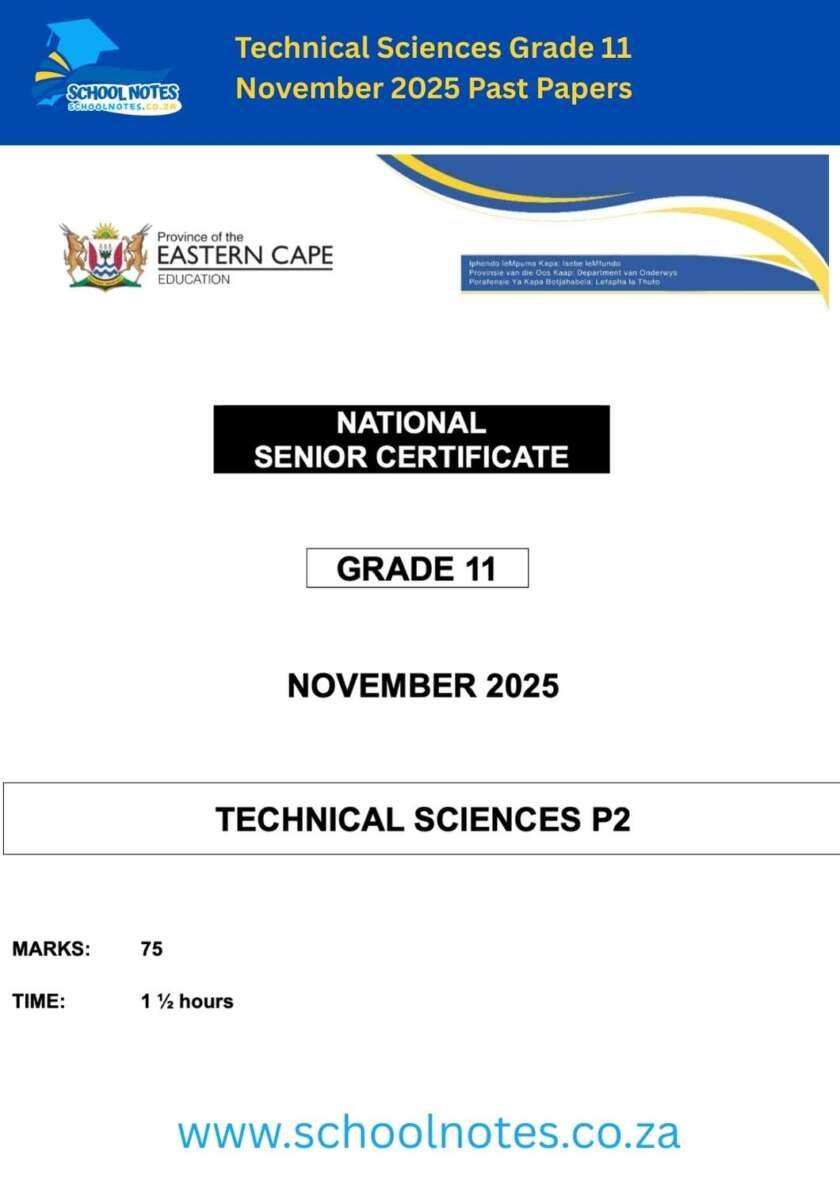 Technical Sciences Grade 11 November 2025 Past Papers - School Notes